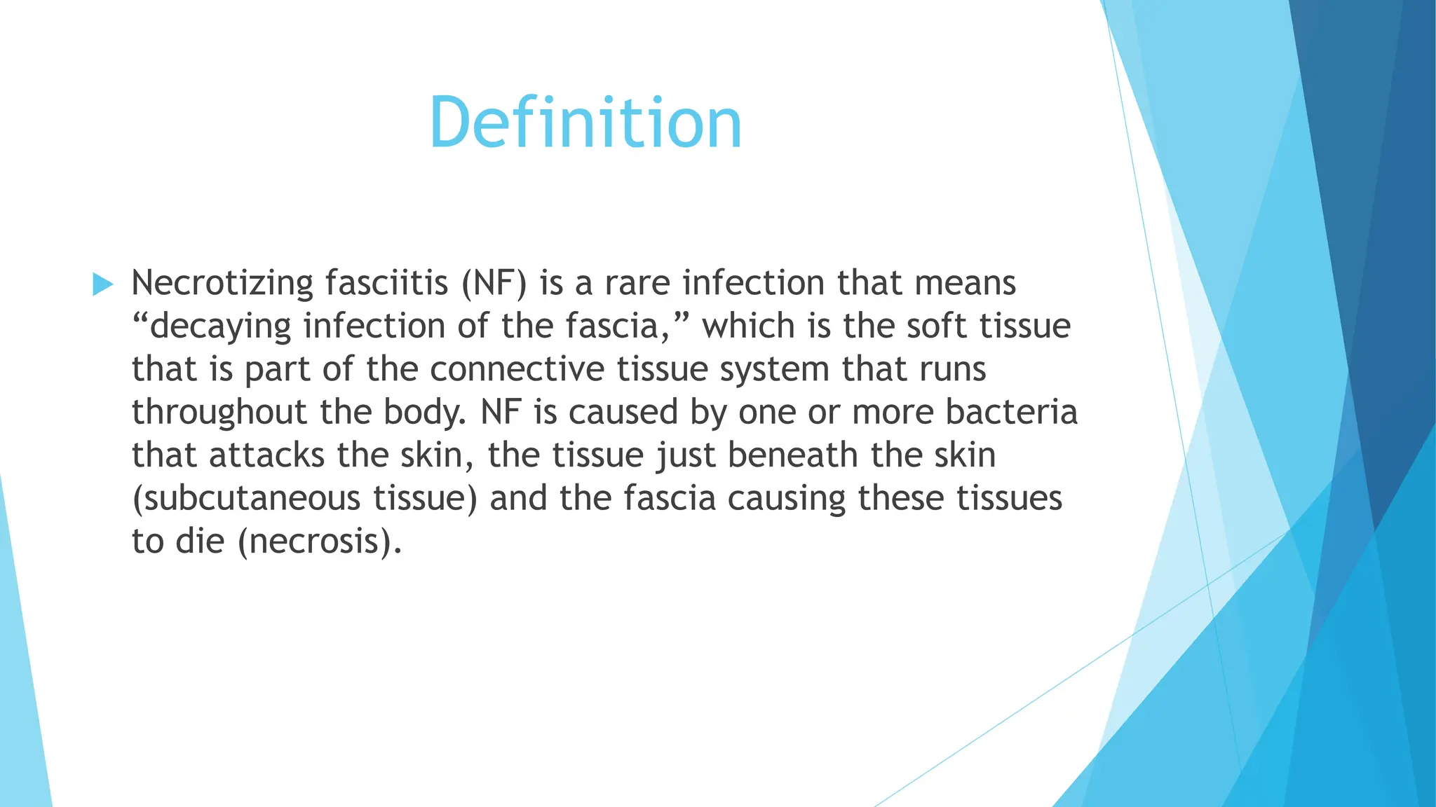 Necrotizing Fasciitis ppt by Dr Ahmed Zubair Abbasi.pptx