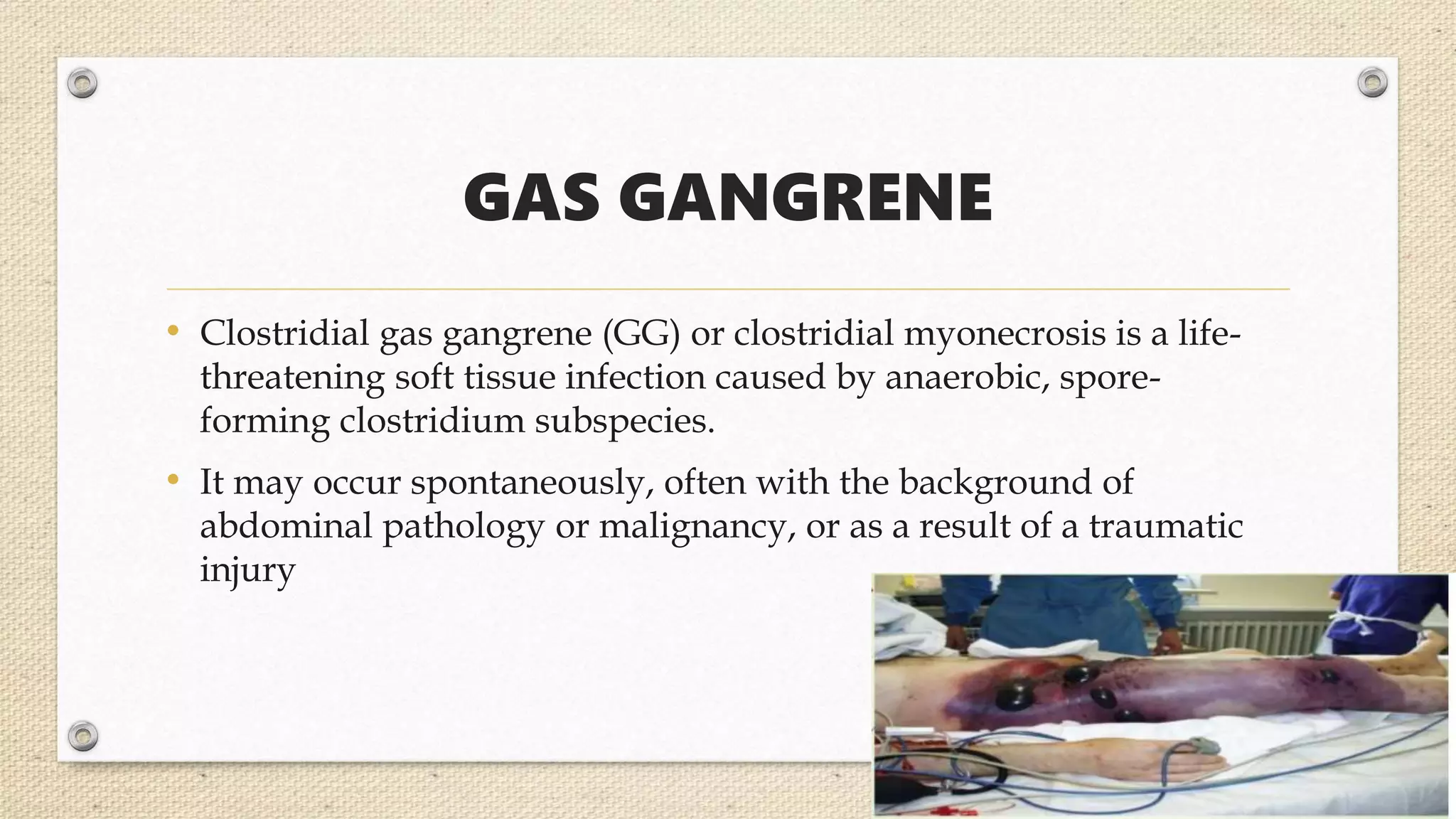 NECROTIZING FASCIITIS, GAS GANGRENE AND SEPTIC ARTHRITIS (1).pptx