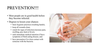 Necrotizing fascitis | PPTX