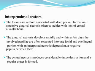 Necrotizing periodontal diseases by Dr Rinky Tripathi pg 2nd year ...