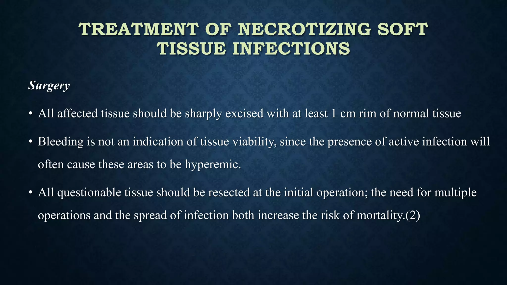 NECROTIZING SOFT TISSUE INFECTION.pptx