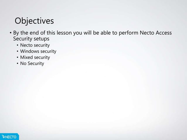Necto 16 training 18 access security | PPT