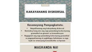 Kakayahang diskorsal | PPTX
