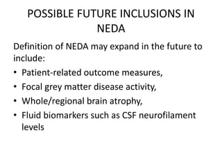 NEDA in multiple sclerosis | PPTX