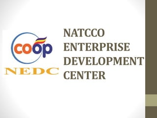 The NATCCO Enterprise Development Center: Humanitarian Response Project ...