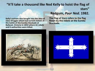 Ned kelly blood and authority | PPTX