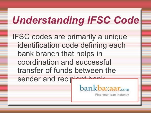 IFSC Code: For Online Transaction
