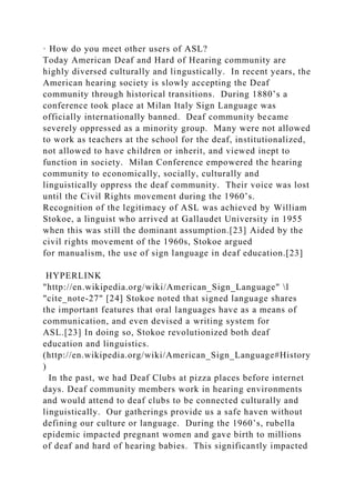 NEED 2 LINES INTRO ABOUT DEAF CULTURE..HISTORY 2 LINESBy def.docx