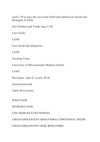need a 70 to pass the can exam Child and Adolescent Needs and Streng.docx