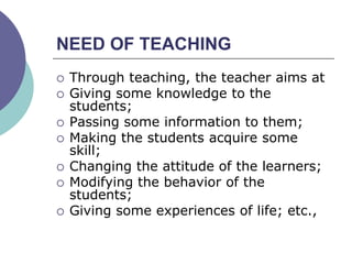 Need and function of teaching by anand | PPT