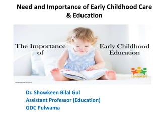Need and importance of early childhood care & education | PPTX