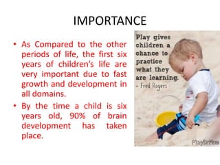 Need and importance of early childhood care & education | PPTX