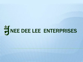 Nee Dee Lee Enterprises - Our Company Profile | PPT