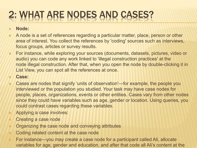 NVIVO, nodes, cases, auto-coding techniques, and the functions of text ...