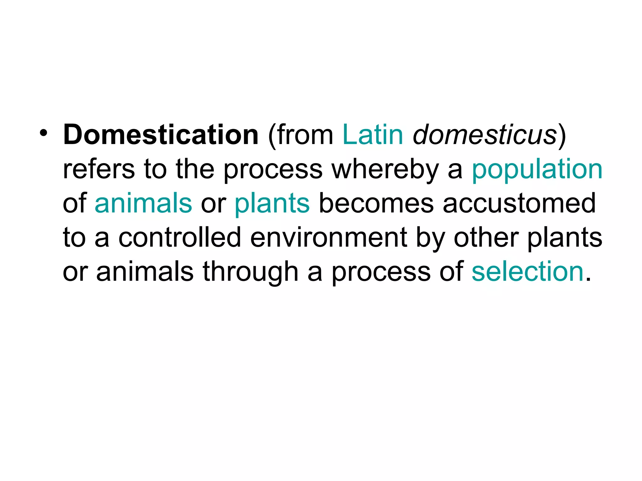 Need For Domestication | PPT