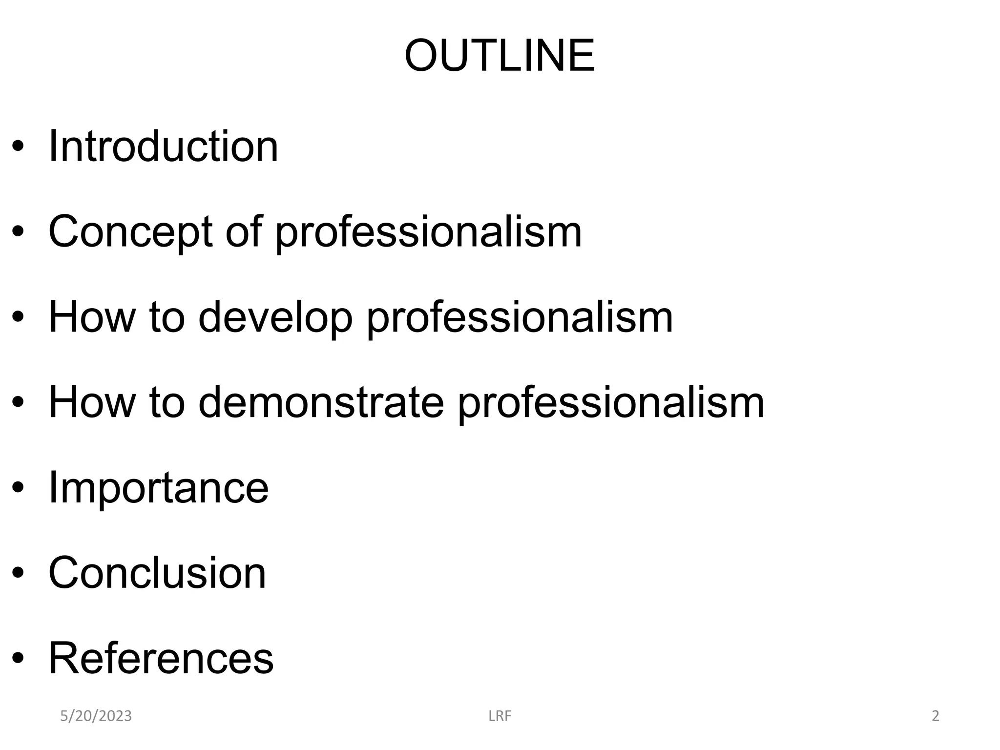 NEED FOR PROFFESSIONALISM.pptx