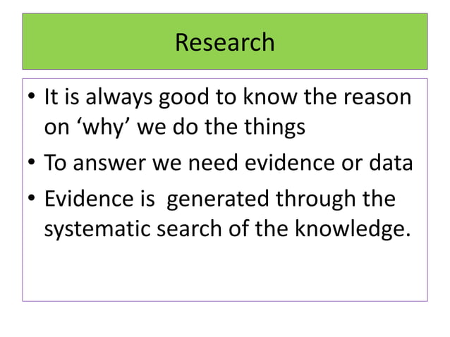 Need for research and research design | PPTX | Healthcare Industry ...