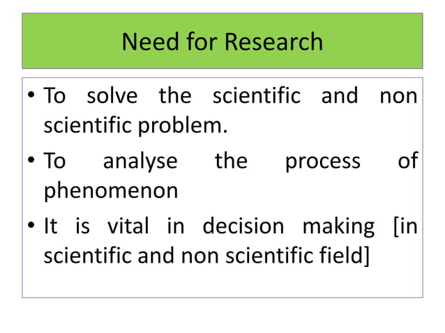 Need for research and research design | PPTX | Healthcare Industry ...