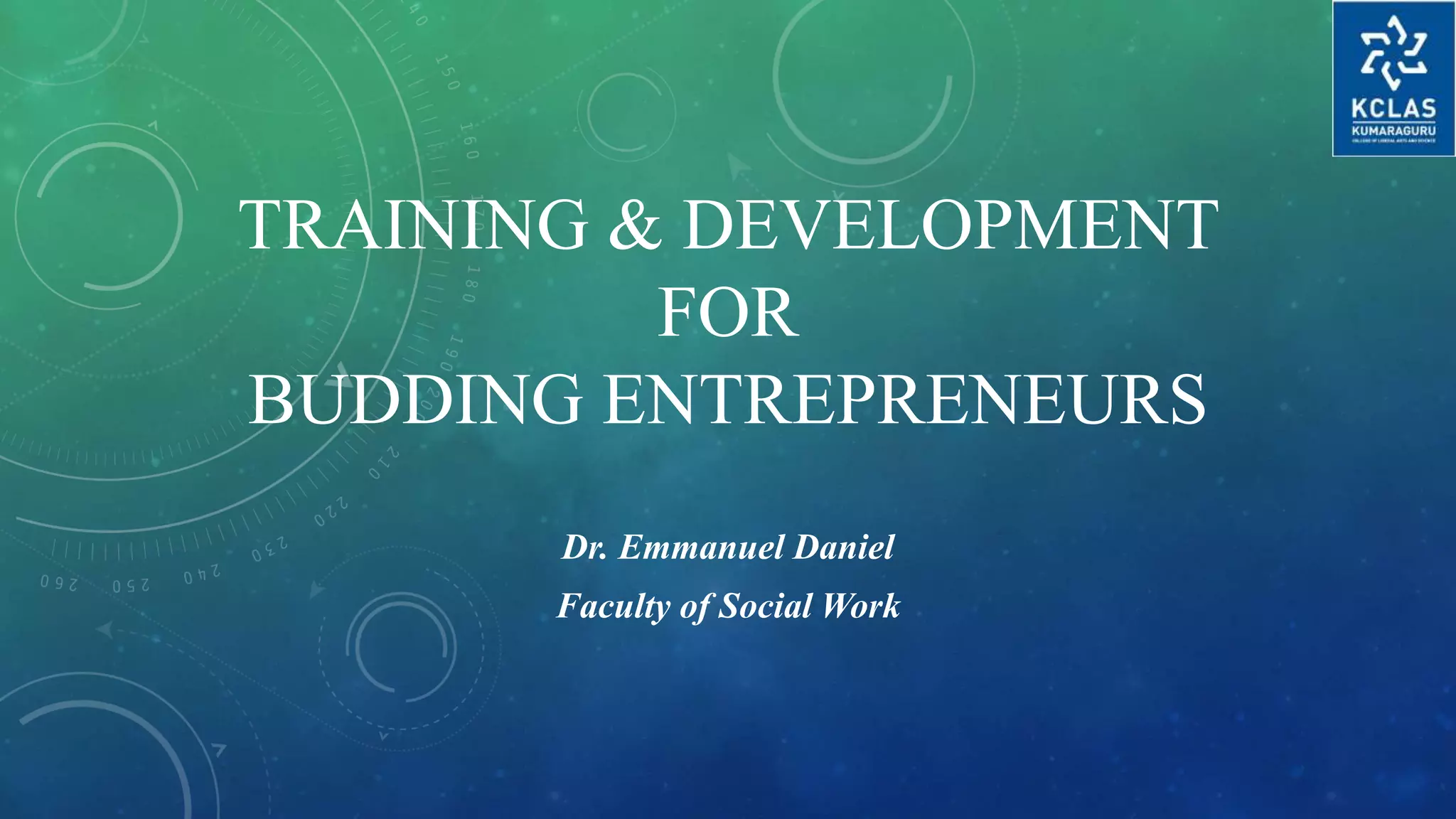 Training & Development for Budding Entrepreneurs | PPT