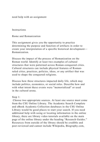 need help with an assignmentInstructionsRome and Romaniz.docx