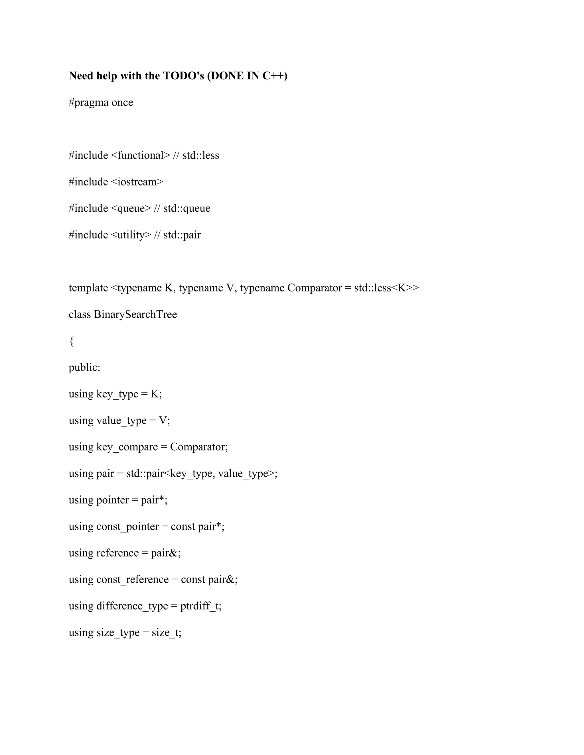 Need help with the TODO's (DONE IN C++) #pragma once #include -funct.pdf