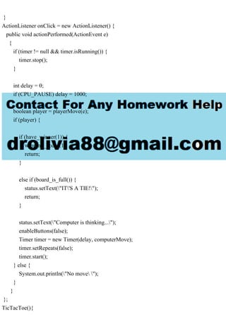 Need help writing the code for a basic java tic tac toe game Tic.pdf