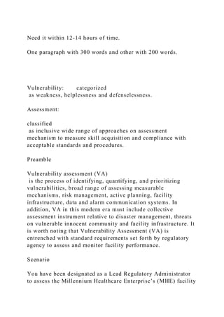 Need it within 12-14 hours of time.One paragraph with 300 words .docx