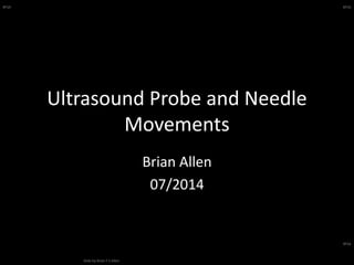 Needle probe movement for regional anesthesia | PPTX