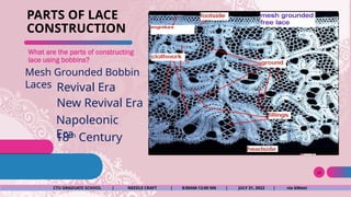 NEEDLE CRAFT LACE MAKING, DESIGNS, DEFINITIONS.pptx