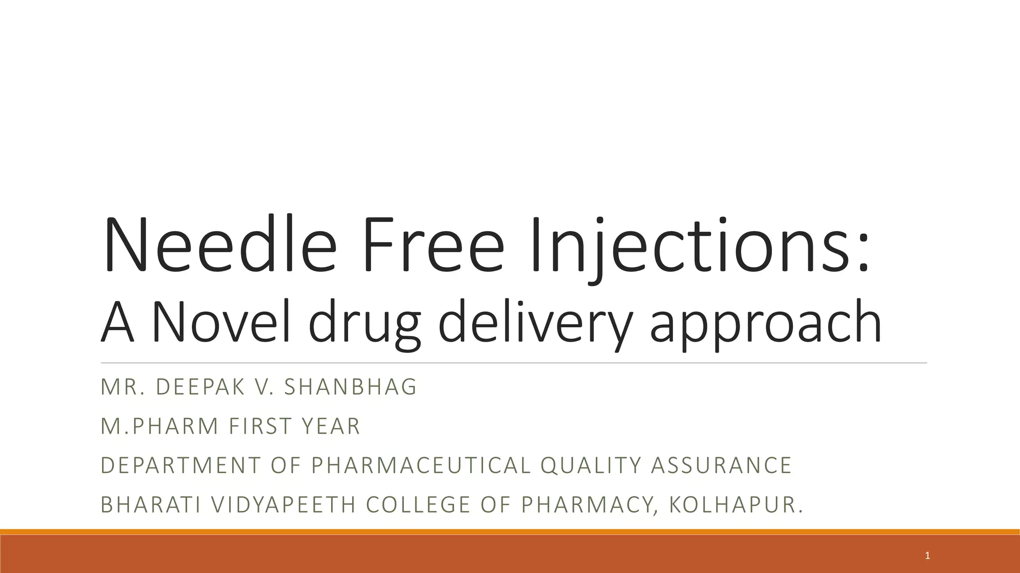 Needle free injections | PPTX