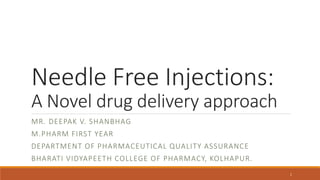Needle free injections | PPTX