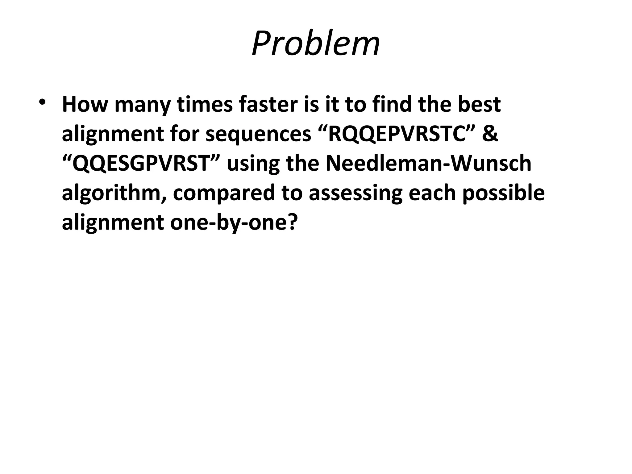 The Needleman Wunsch algorithm | PPT