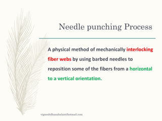 Needle punching technique by Vignesh Dhanabalan | PPTX