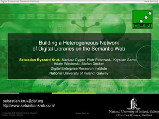 Building Heterogeneous Networks of Digital Libraries on the Semantic Web | PPT | Web Design and ...