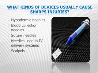Needle stick and sharp injuries | PPTX