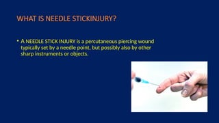 Needle Stick Injuies - in Hospital Settings.pptx