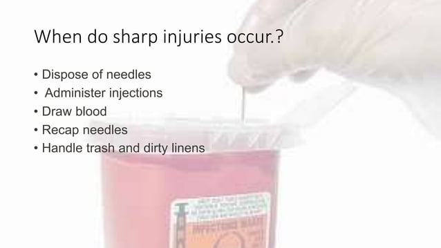 Needle stick injuries | PPTX | First Aid | Injuries