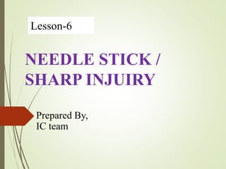NEEDLE STICK INJURY.pptx