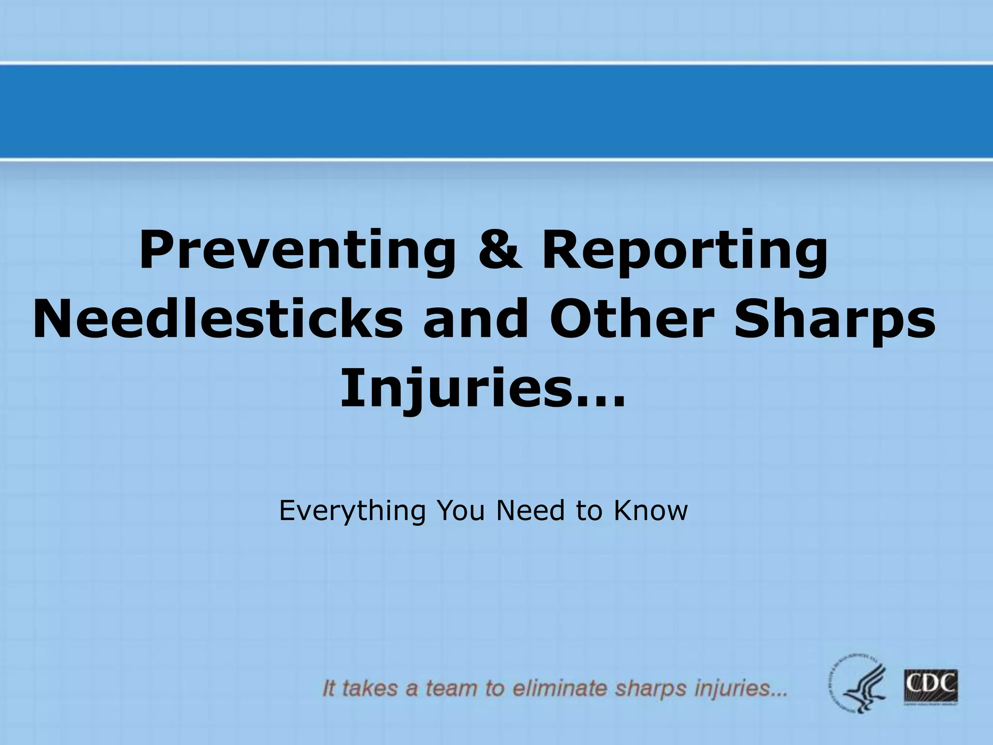 NEEDLE STICK INJURY.ppt