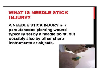 NEEDLE STICK INJURY.pptx
