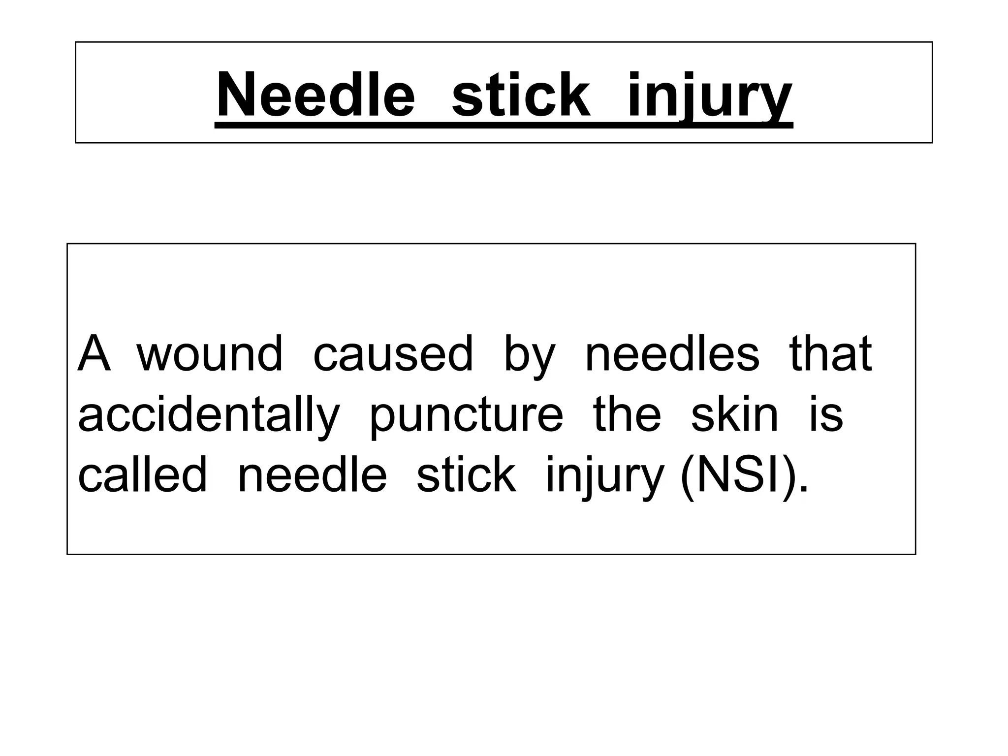 Needle stick injury and its effect.ppt