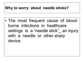 Needle stick injury and its effect.ppt