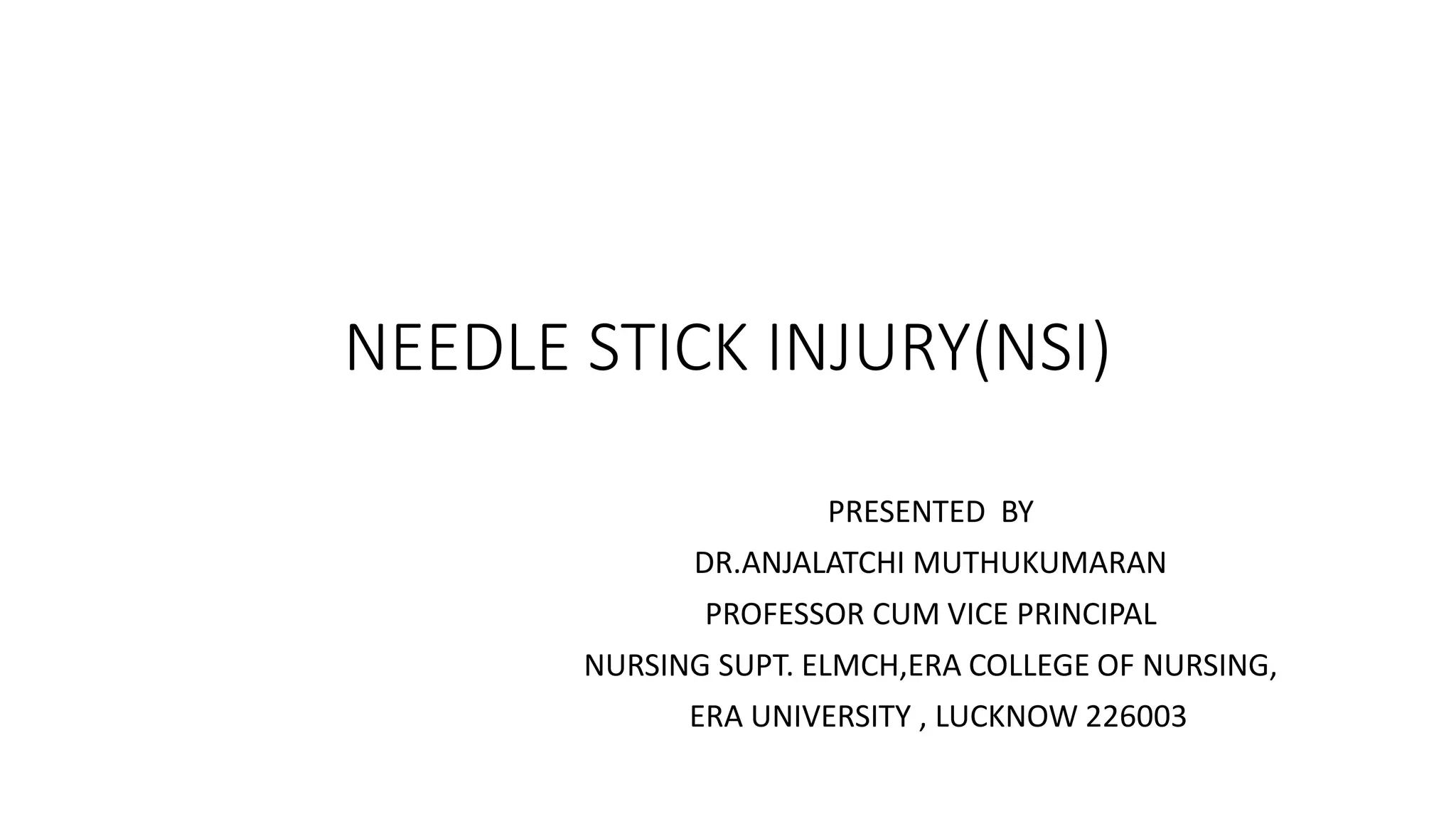 NEEDLE STICK INJURY(NSI) PPT TREATMENT PROTOCOL.pdf