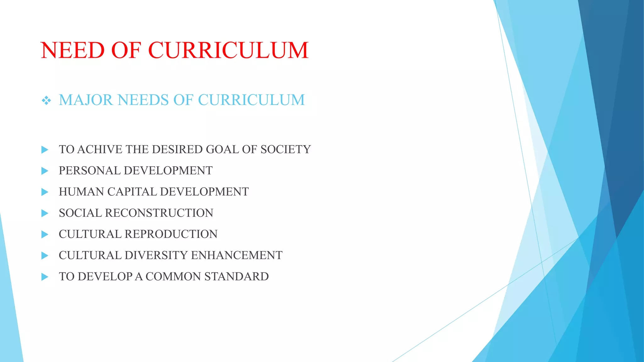 Need of curriculum | PPTX