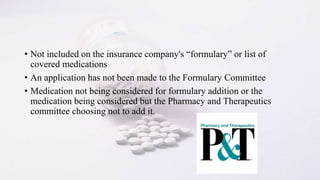 NEED OF NON – FORMULARY DRUGS IN HOSPITALIZED | PPTX