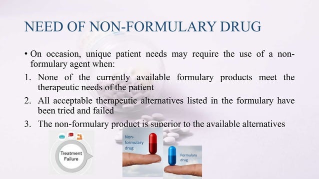 NEED OF NON – FORMULARY DRUGS IN HOSPITALIZED | PPT