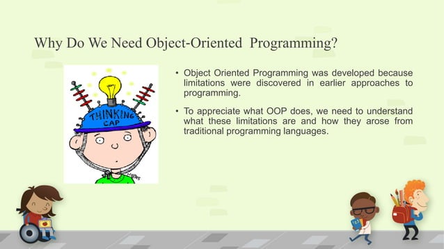 Need Of Object Oriented Programming