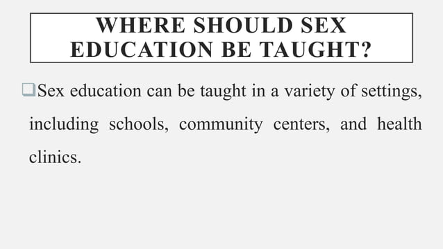 Need Of Sex Educationpptx