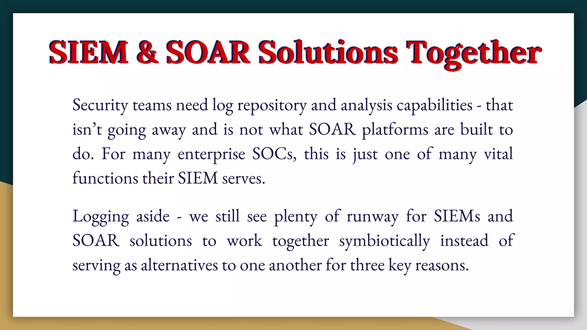 Need of SIEM when You have SOAR | PDF
