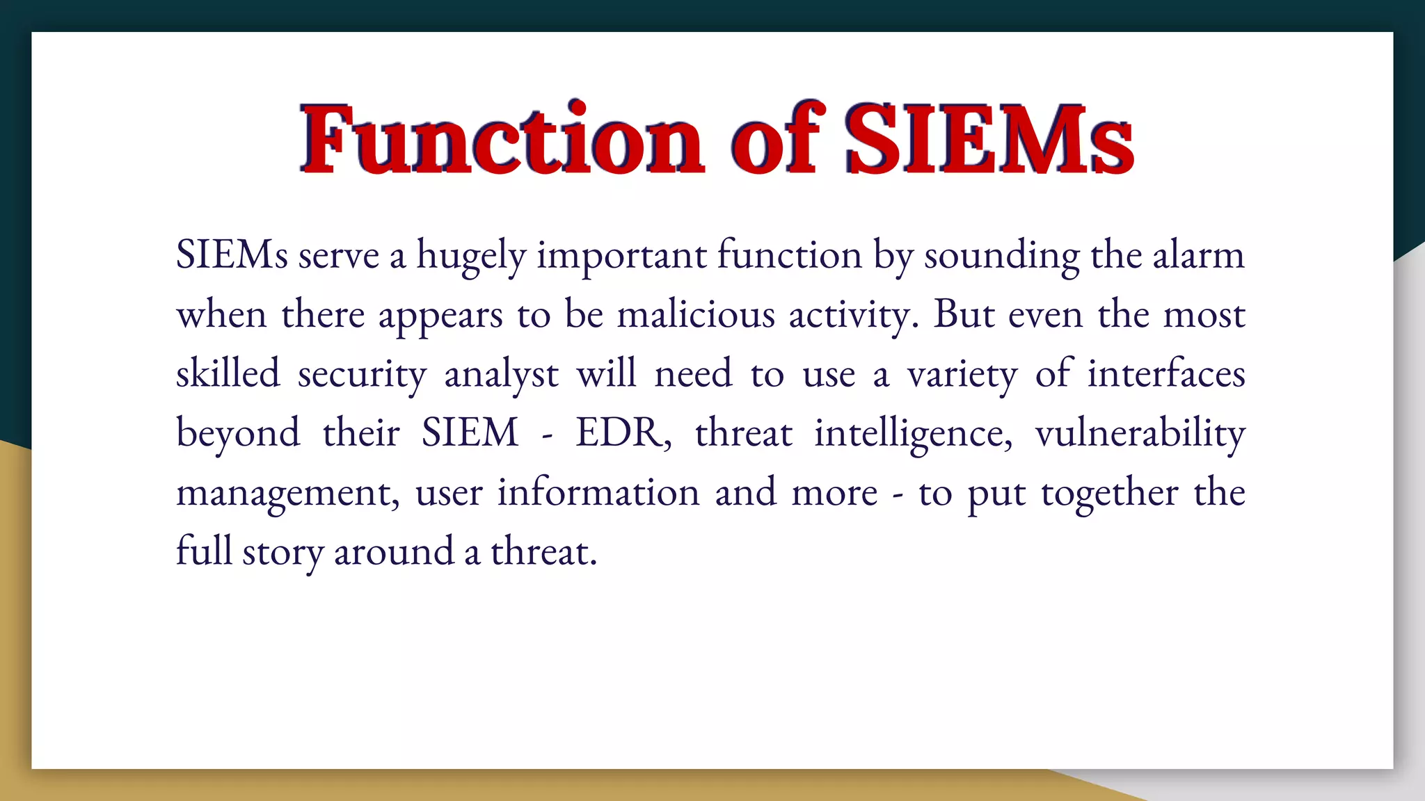 Need of SIEM when You have SOAR | PDF
